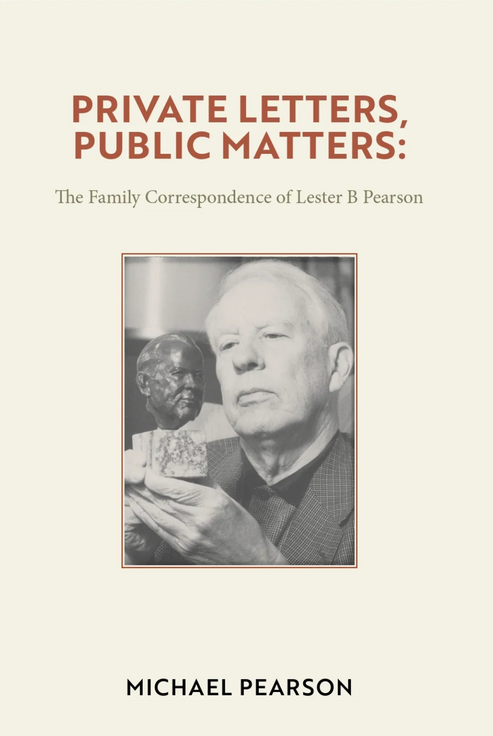 Private Letters, Public Matters: the Family Correspondence of Lester B ...